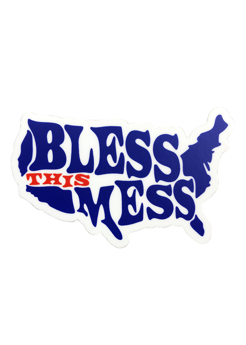 Bless This Mess Sticker | Tigertree